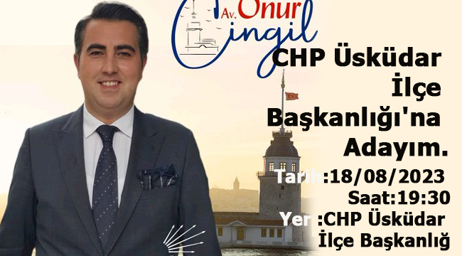Av. Onur Cingil Üsküdar CHP İlçe Başkanlığına Adayım - www ... Av. Onur Cingil Üsküdar CHP İlçe Başkanlığına Adayım - www ...